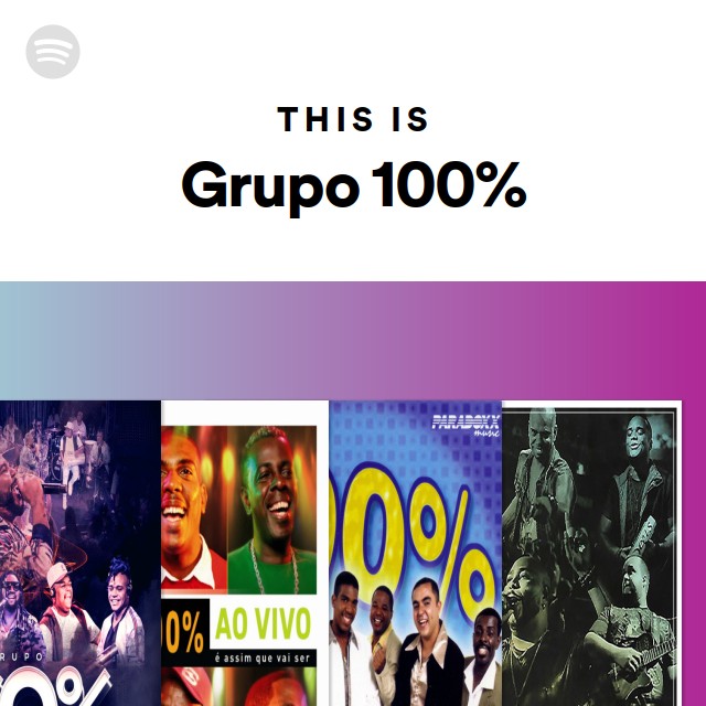 This Is Grupo 100% - playlist by Spotify | Spotify