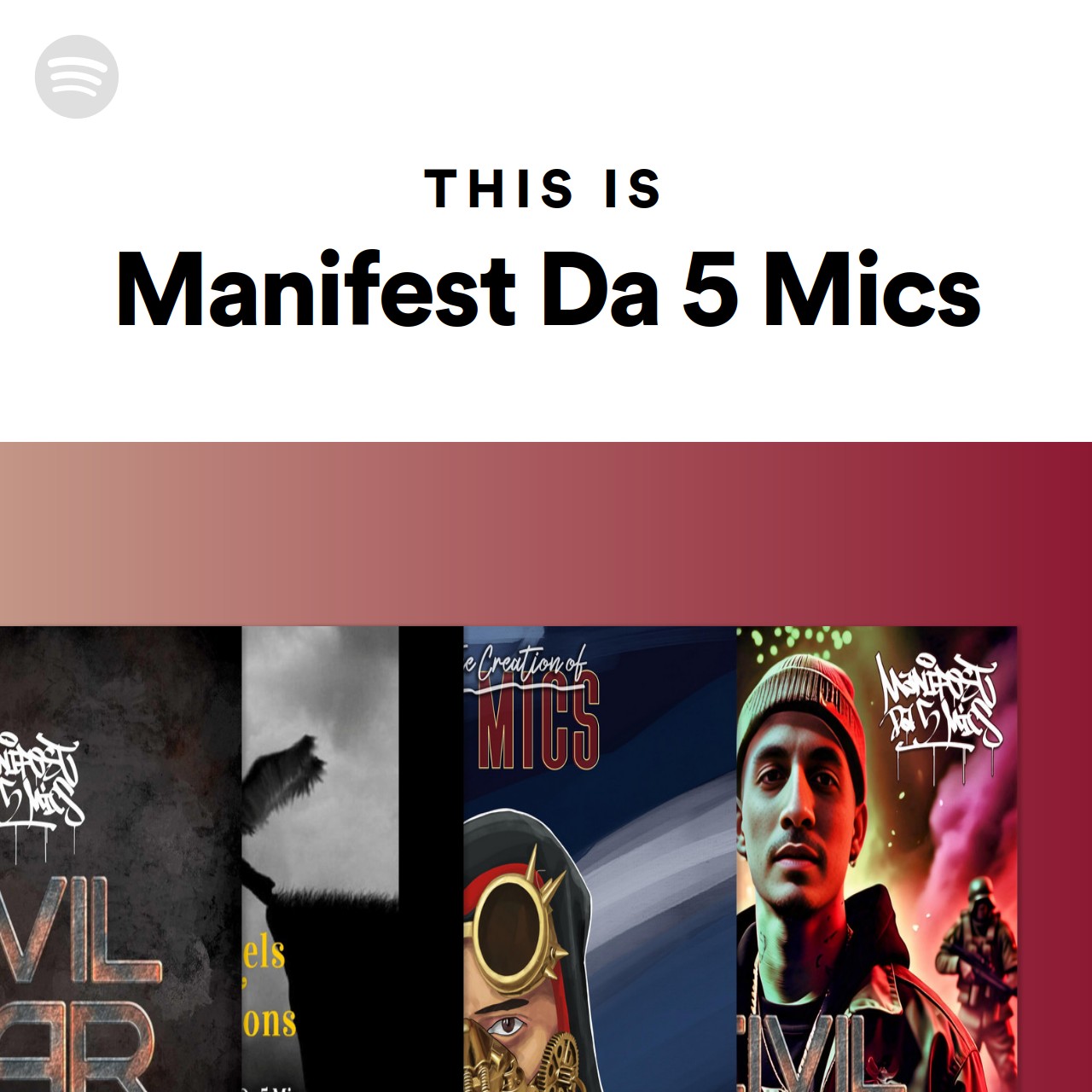 This Is Manifest Da 5 Mics | Spotify Playlist