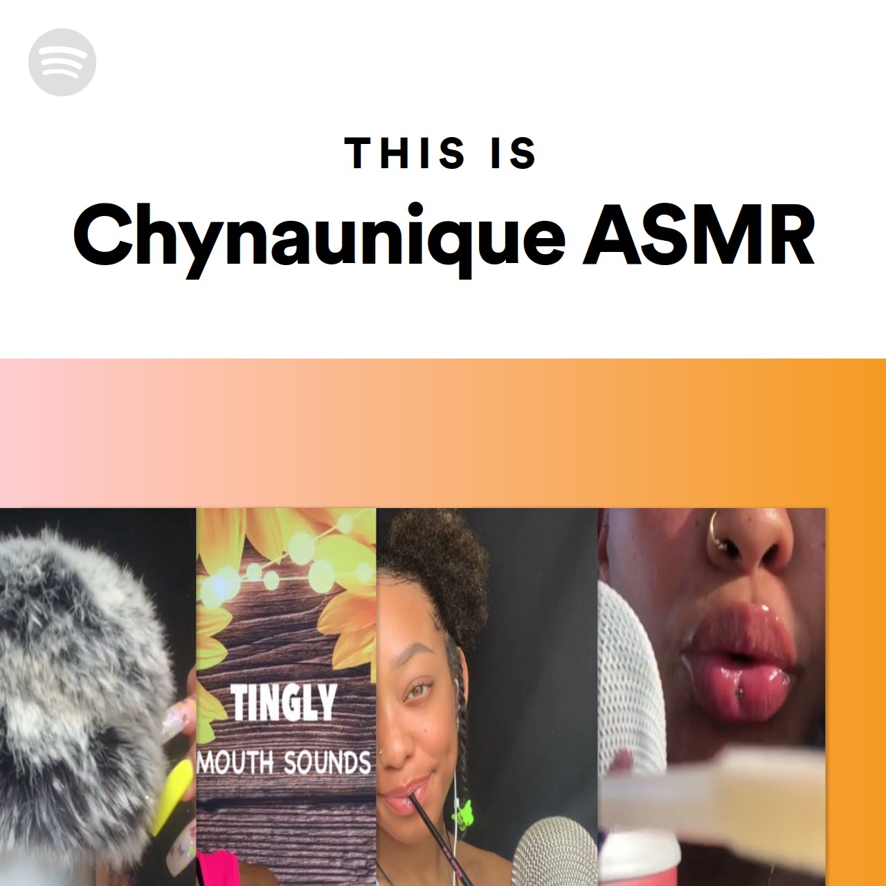 This Is Chynaunique ASMR | Spotify Playlist