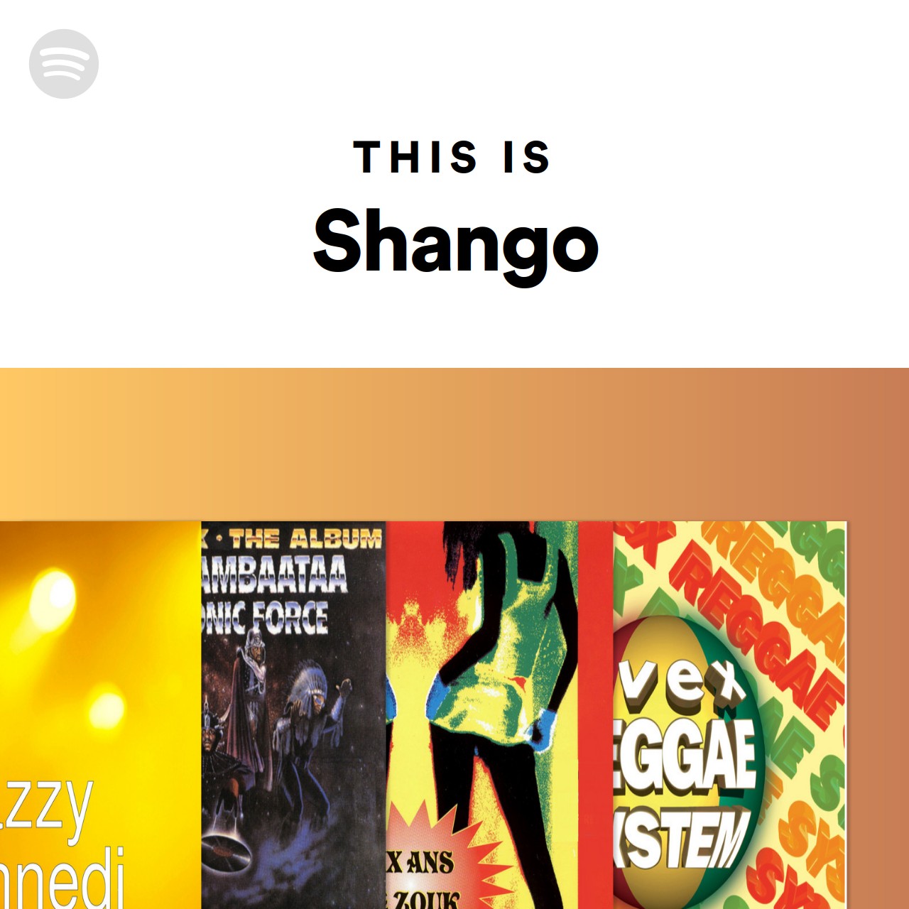This Is Shango | Spotify Playlist