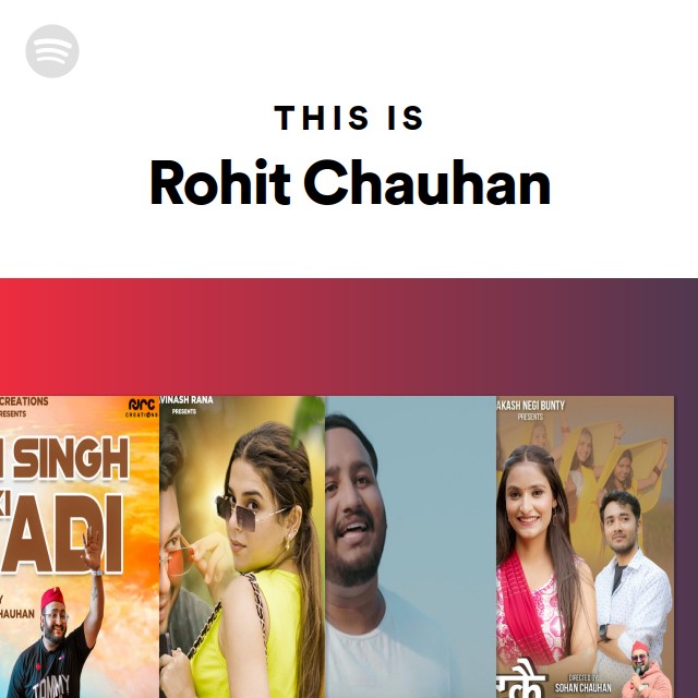 This Is Rohit Chauhan - playlist by Spotify | Spotify