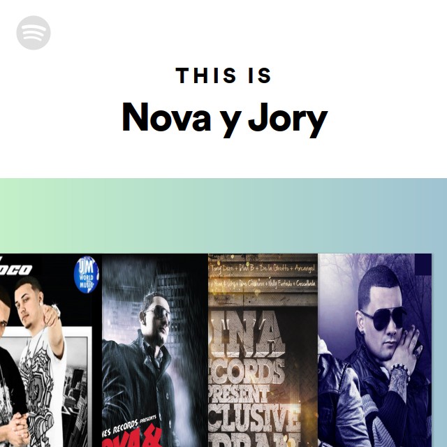 This Is Nova y Jory - playlist by Spotify | Spotify