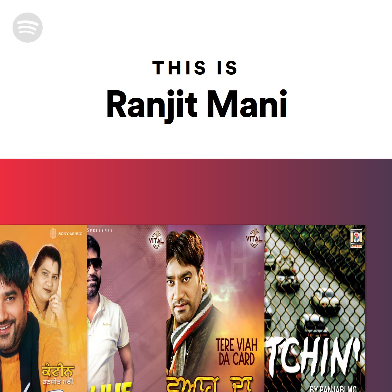 This Is Ranjit Mani | Spotify Playlist