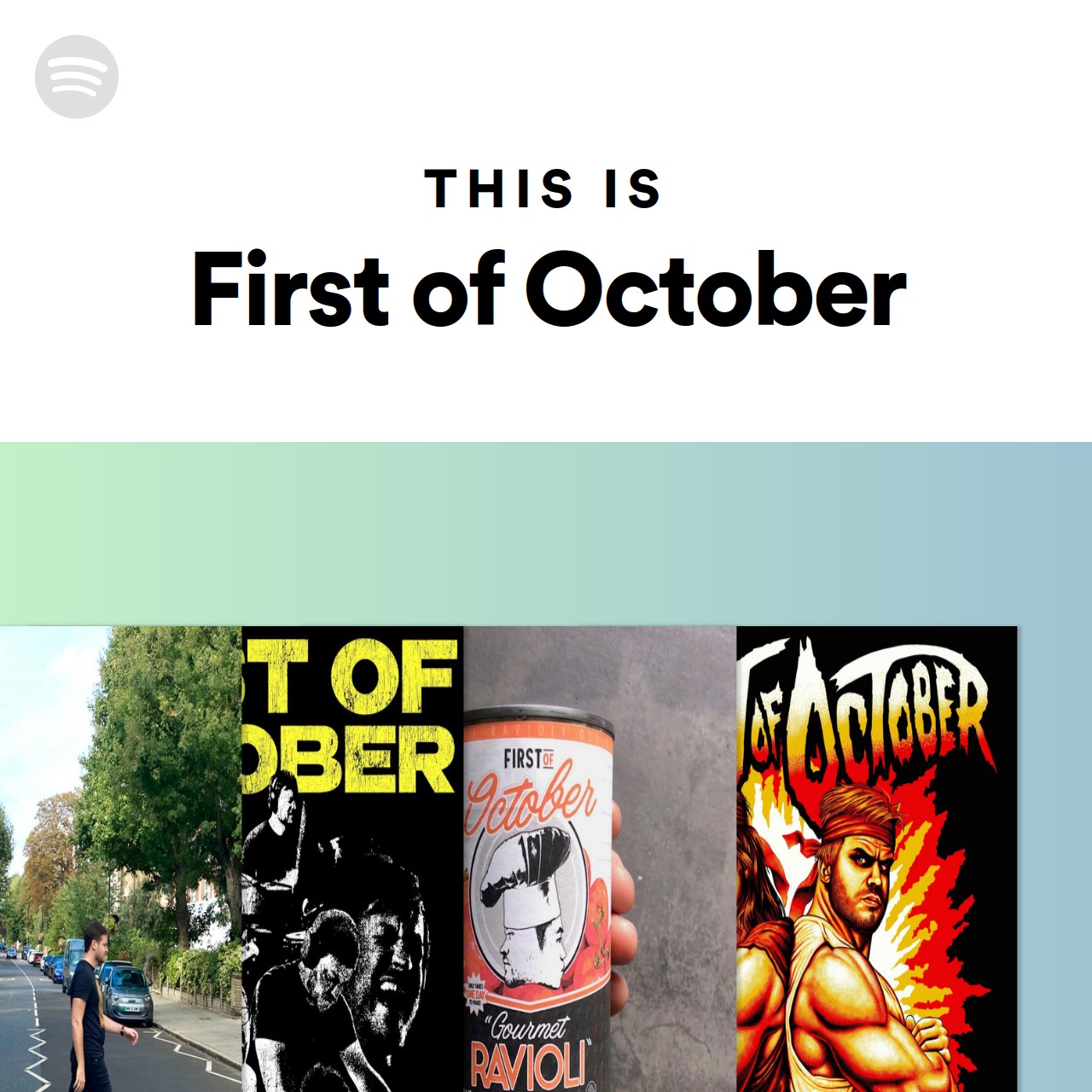 This Is First of October | Spotify Playlist