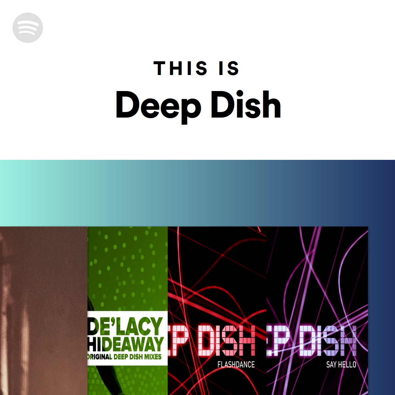 This Is Deep Dish | Spotify Playlist