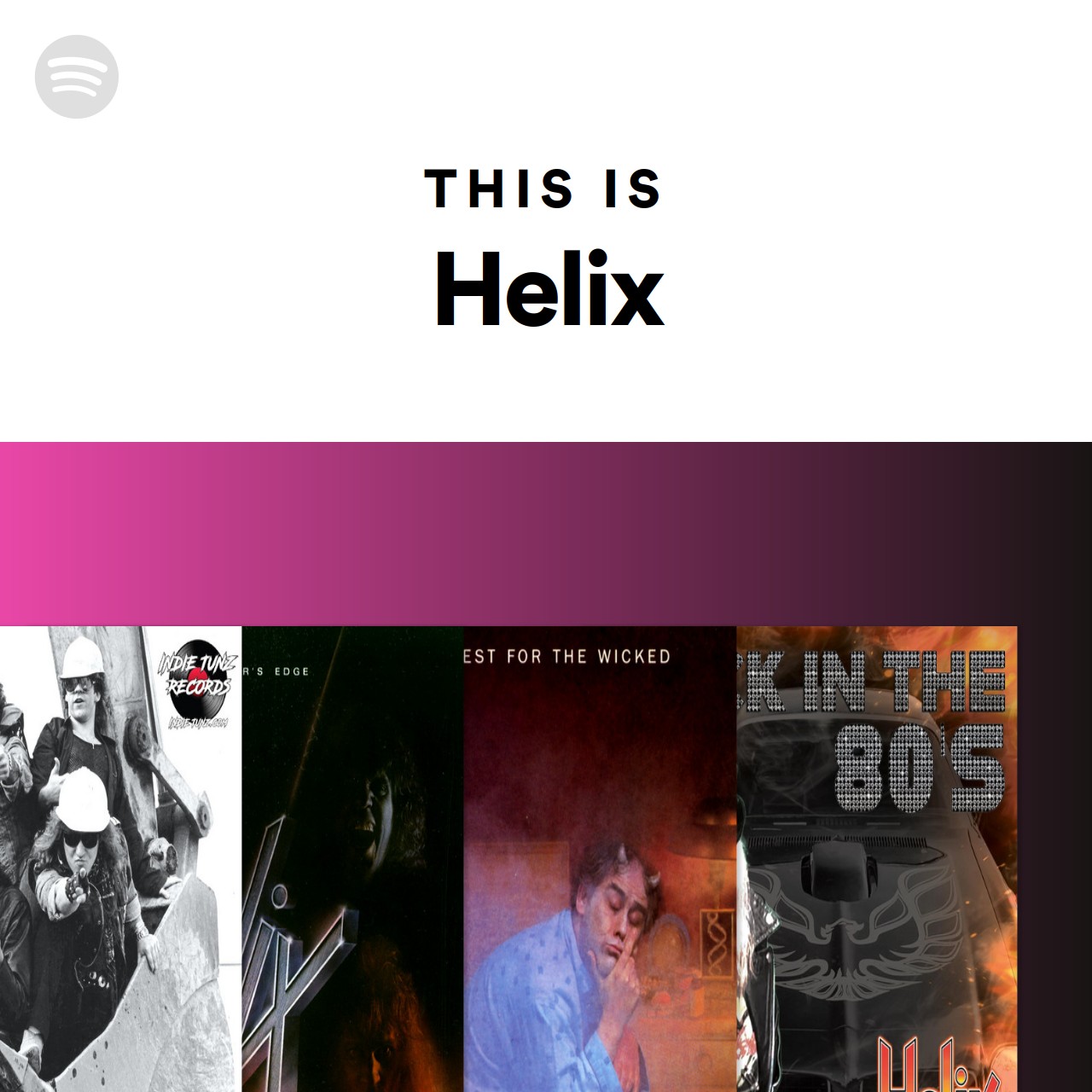 This Is Helix | Spotify Playlist