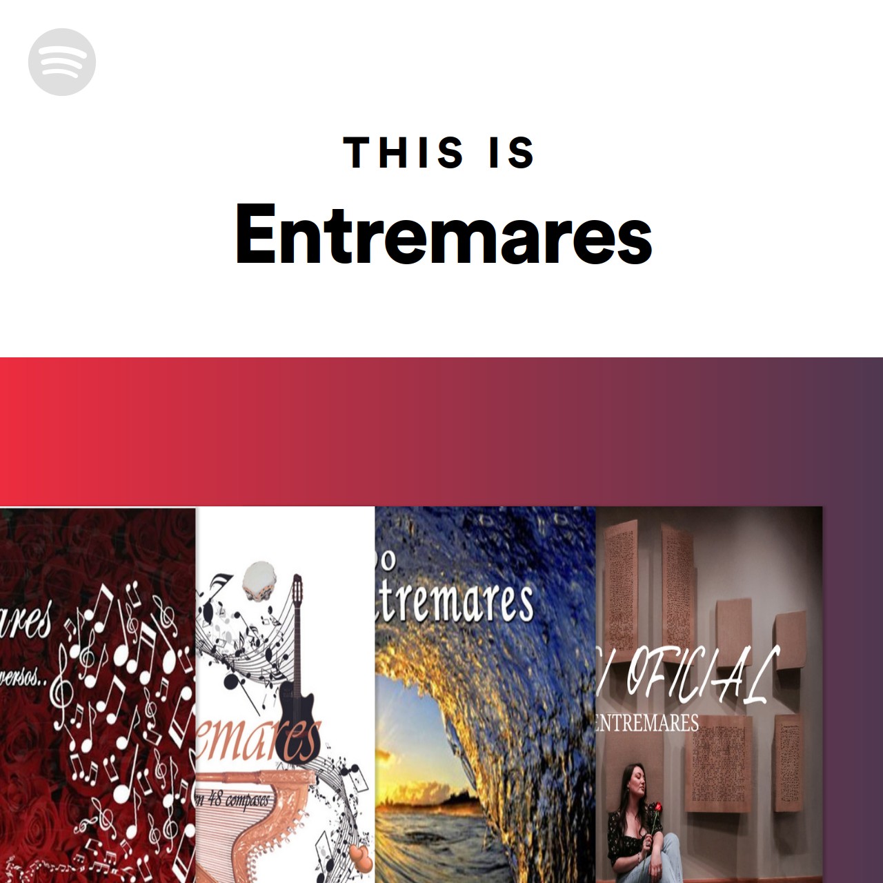 This Is Entremares | Spotify Playlist