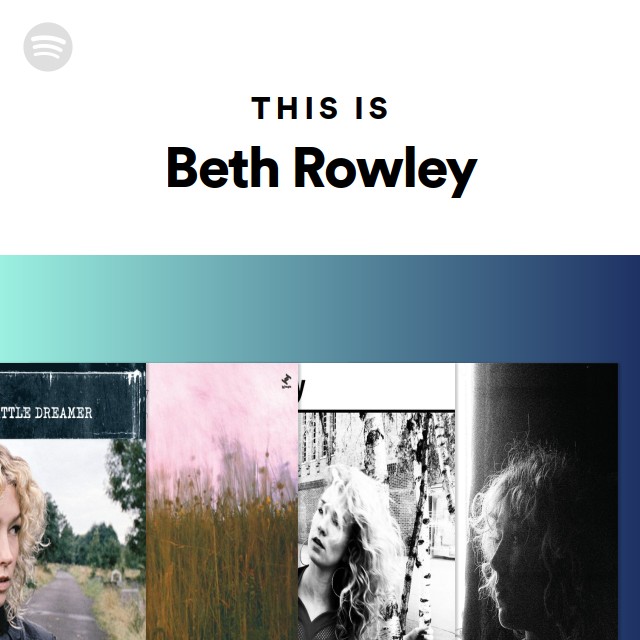 This Is Beth Rowley - playlist by Spotify | Spotify
