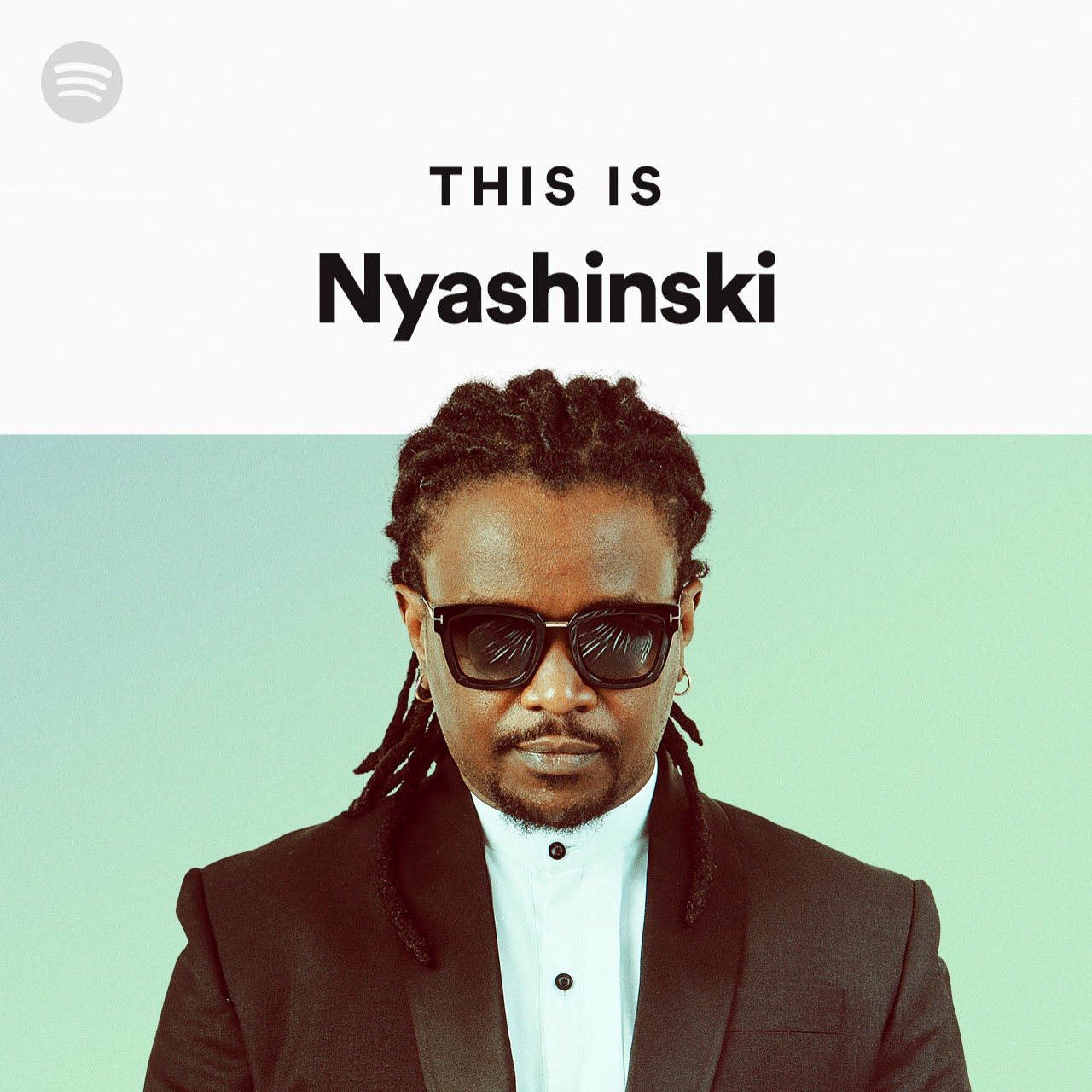 This Is Nyashinski | Spotify Playlist