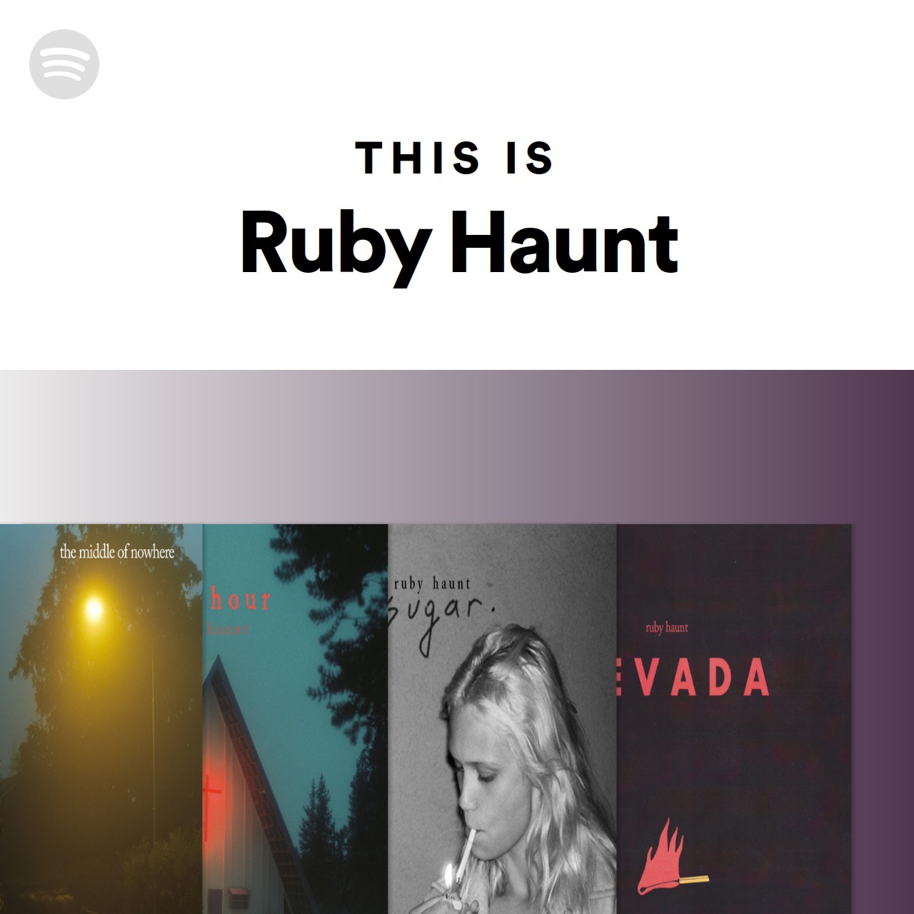 This Is Ruby Haunt | Spotify Playlist
