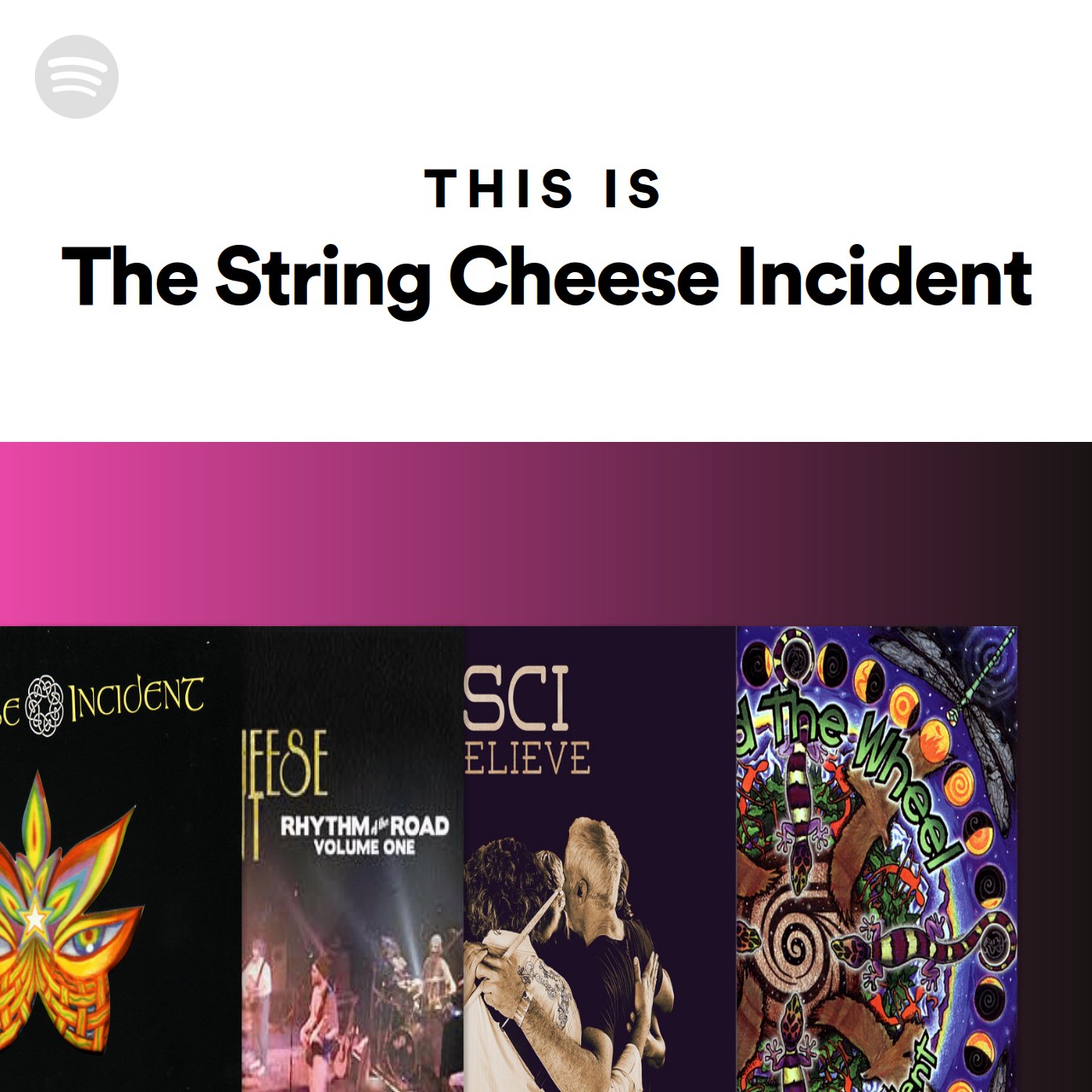 This Is The String Cheese Incident | Spotify Playlist