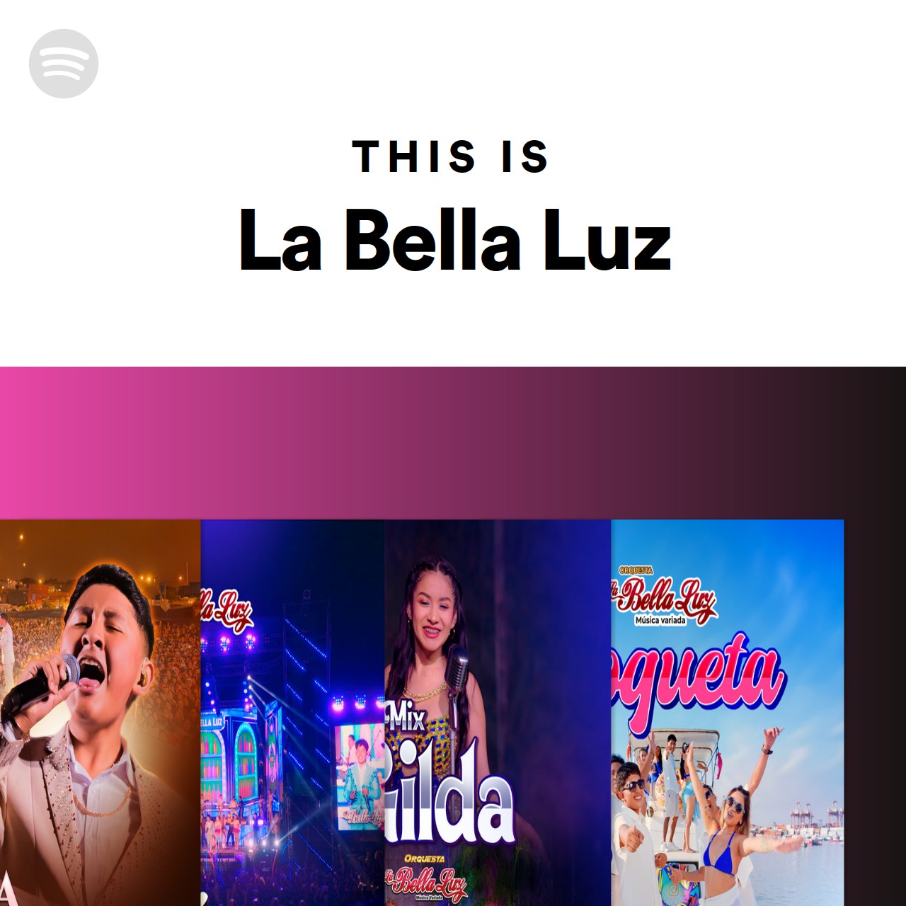 This Is La Bella Luz | Spotify Playlist