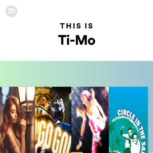 This Is Ti-mo - playlist by Spotify | Spotify