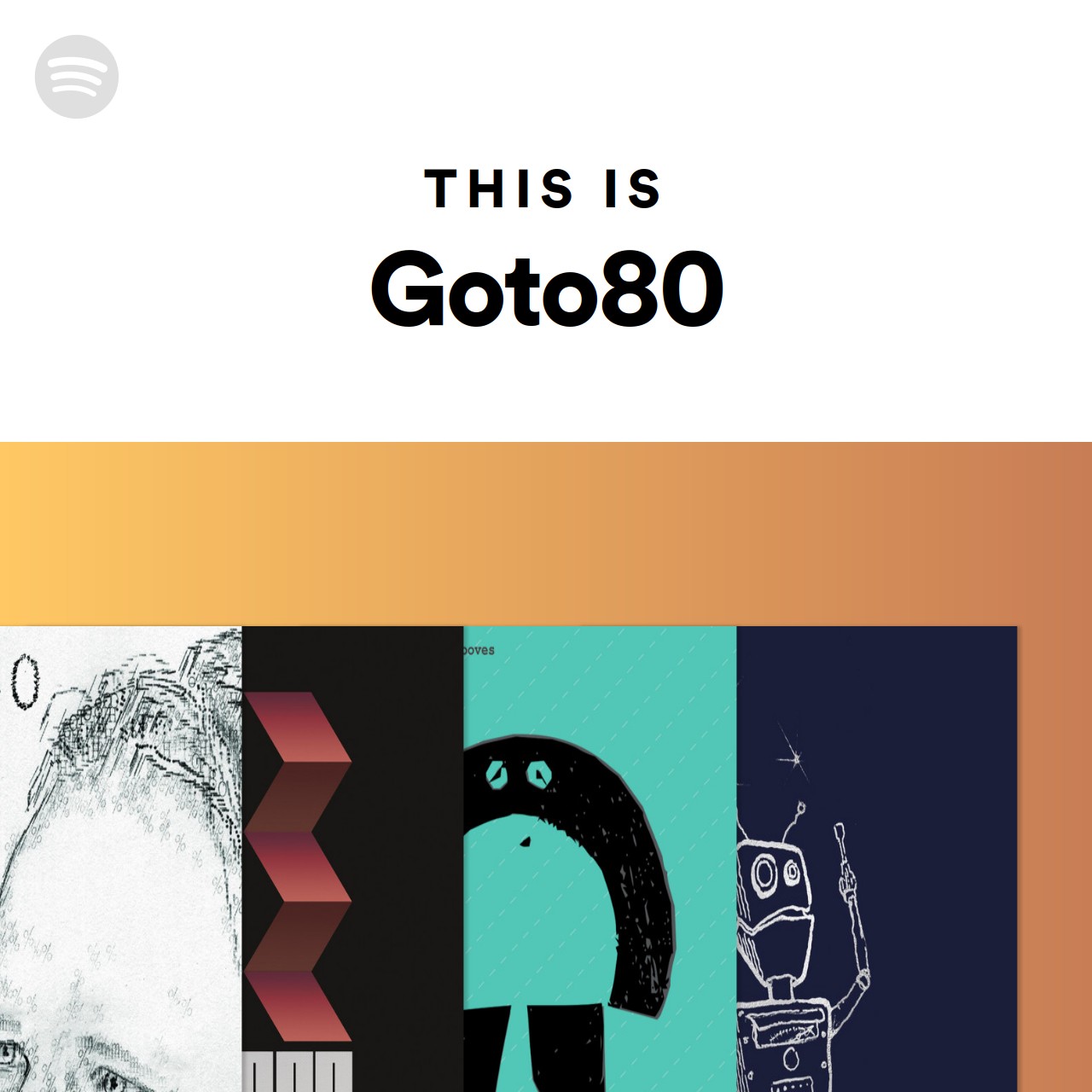 This Is Goto80 | Spotify Playlist