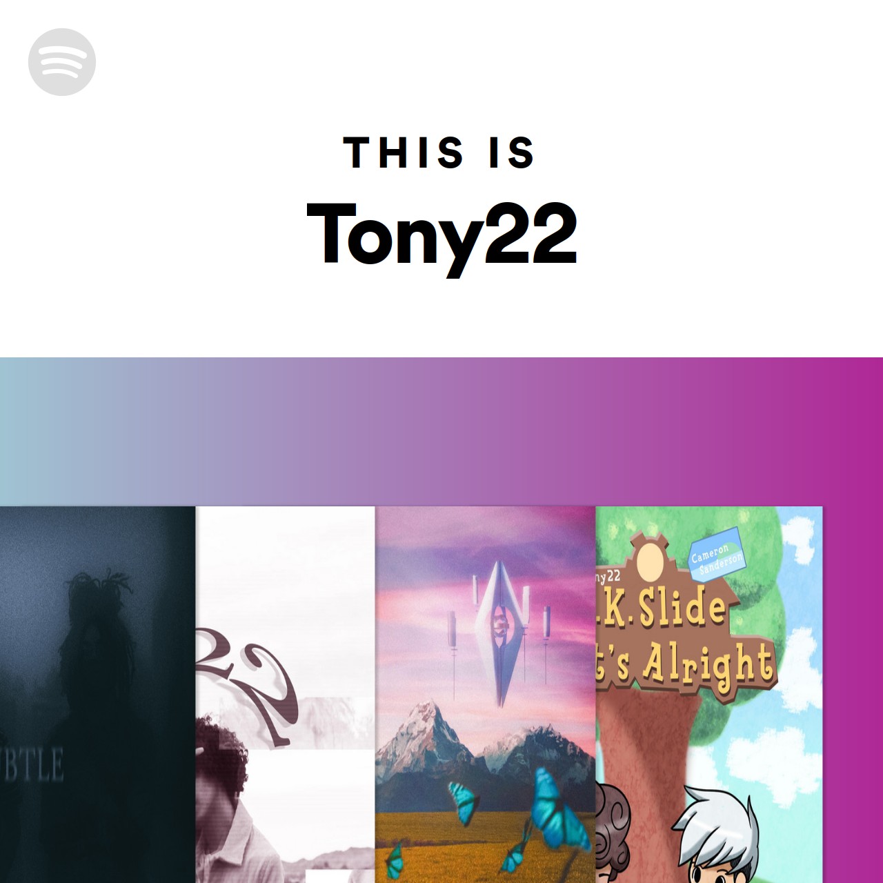 This Is Tony22 | Spotify Playlist