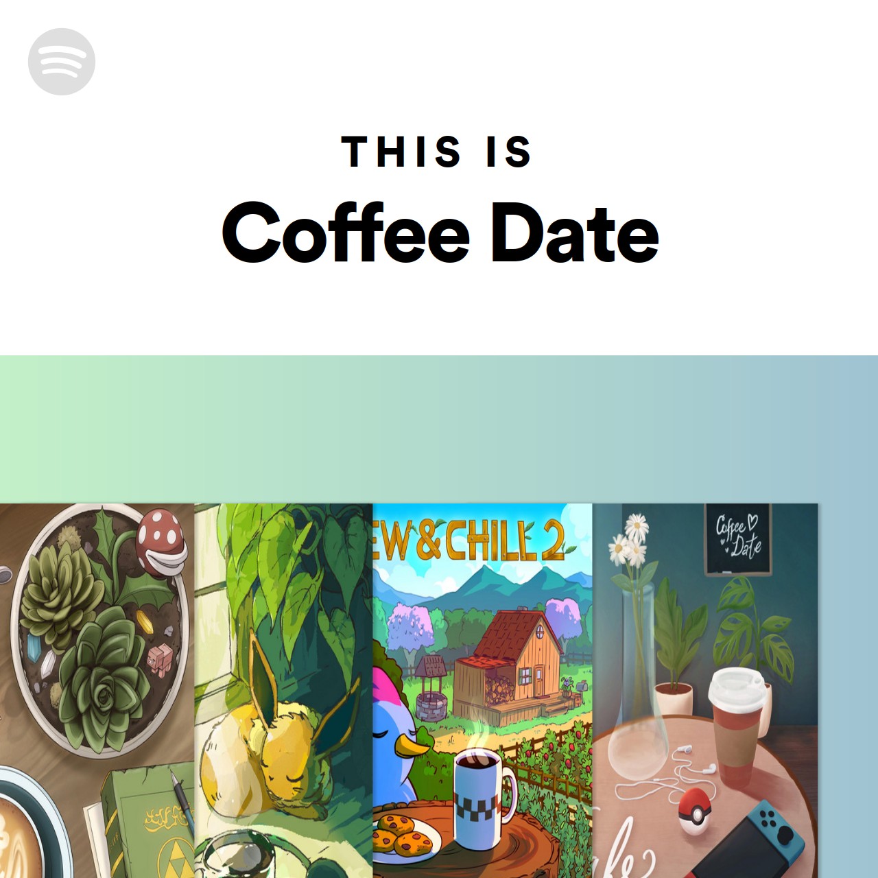 This Is Coffee Date | Spotify Playlist
