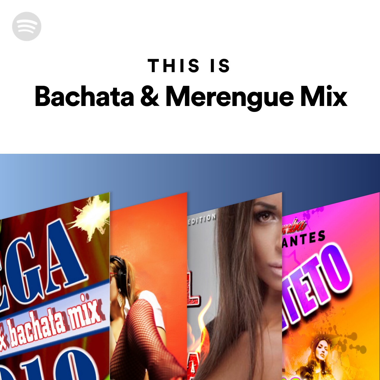 This Is Bachata & Merengue Mix | Spotify Playlist