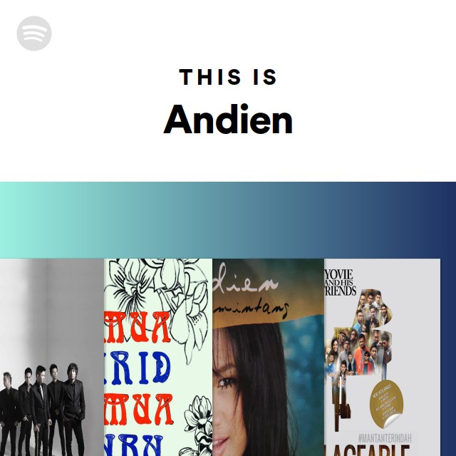This Is Andien - playlist by Spotify | Spotify