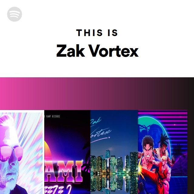 This Is Zak Vortex - playlist by Spotify | Spotify