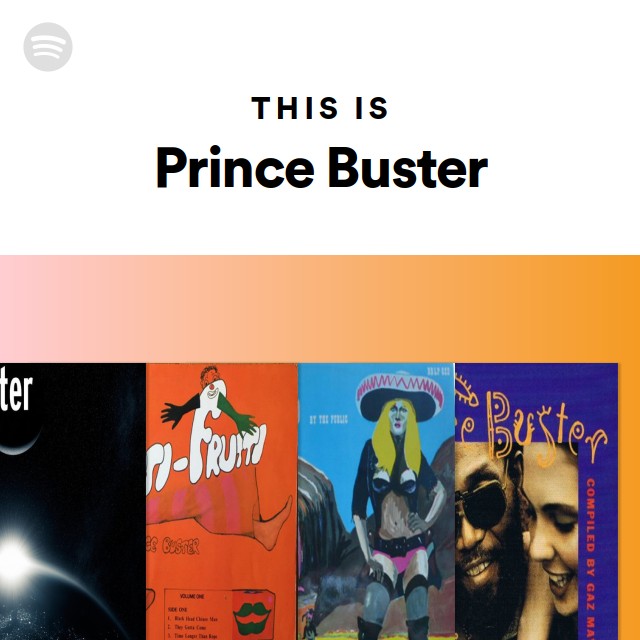This Is Prince Buster - playlist by Spotify | Spotify