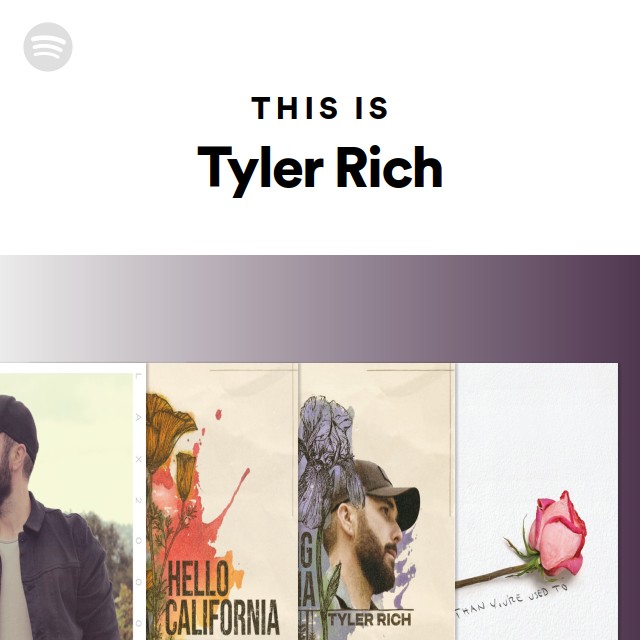 This Is Tyler Rich - playlist by Spotify | Spotify