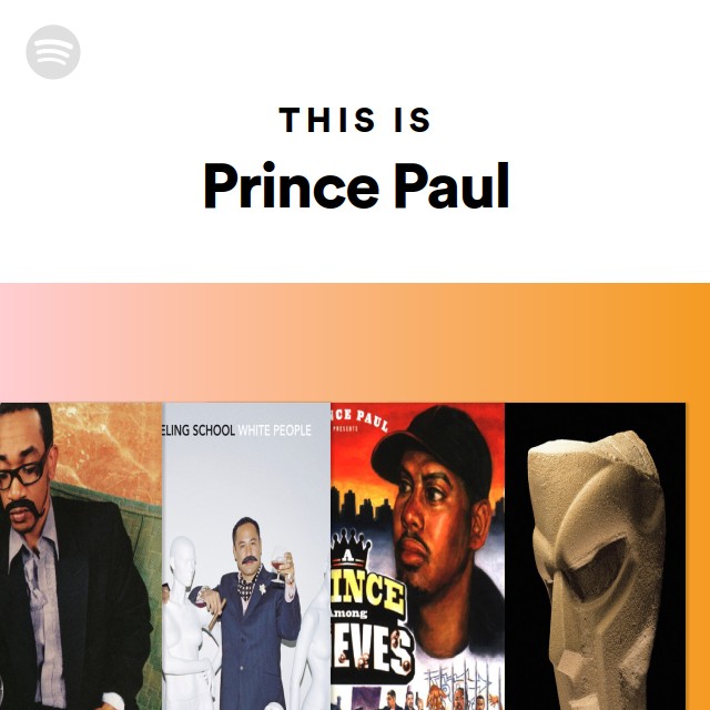 Prince Paul | Spotify