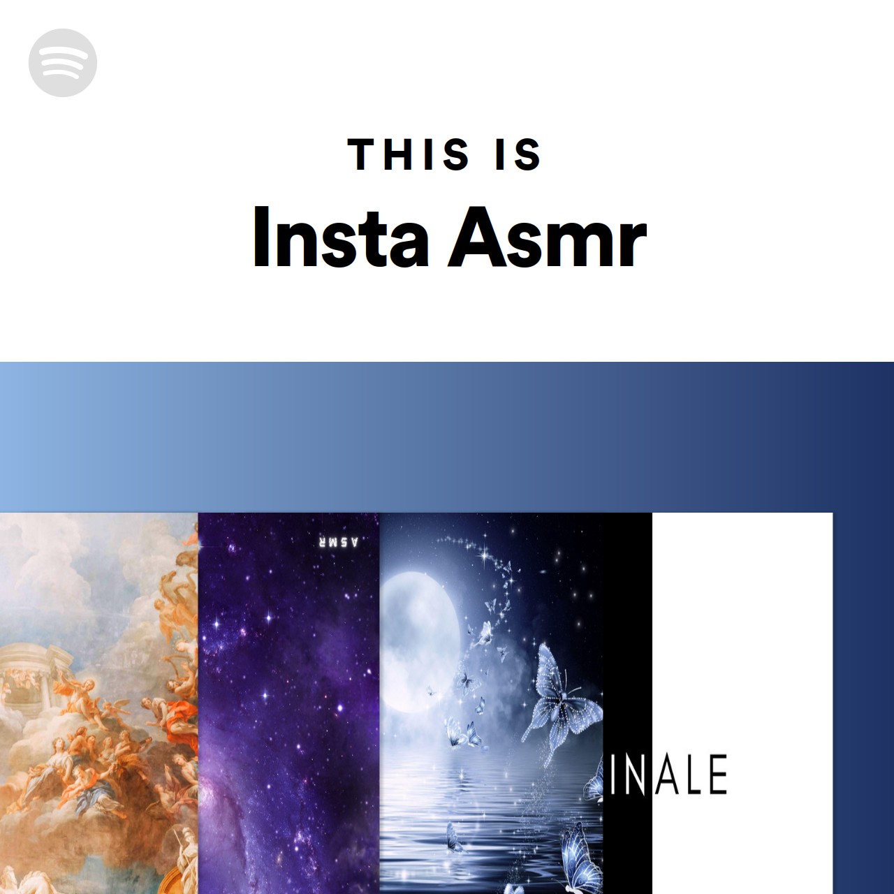 This Is Insta Asmr | Spotify Playlist
