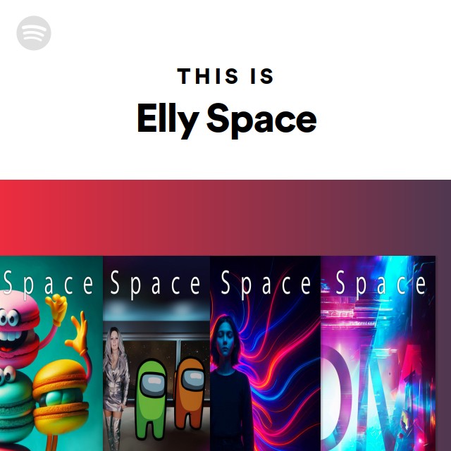 This Is Elly Space - playlist by Spotify | Spotify