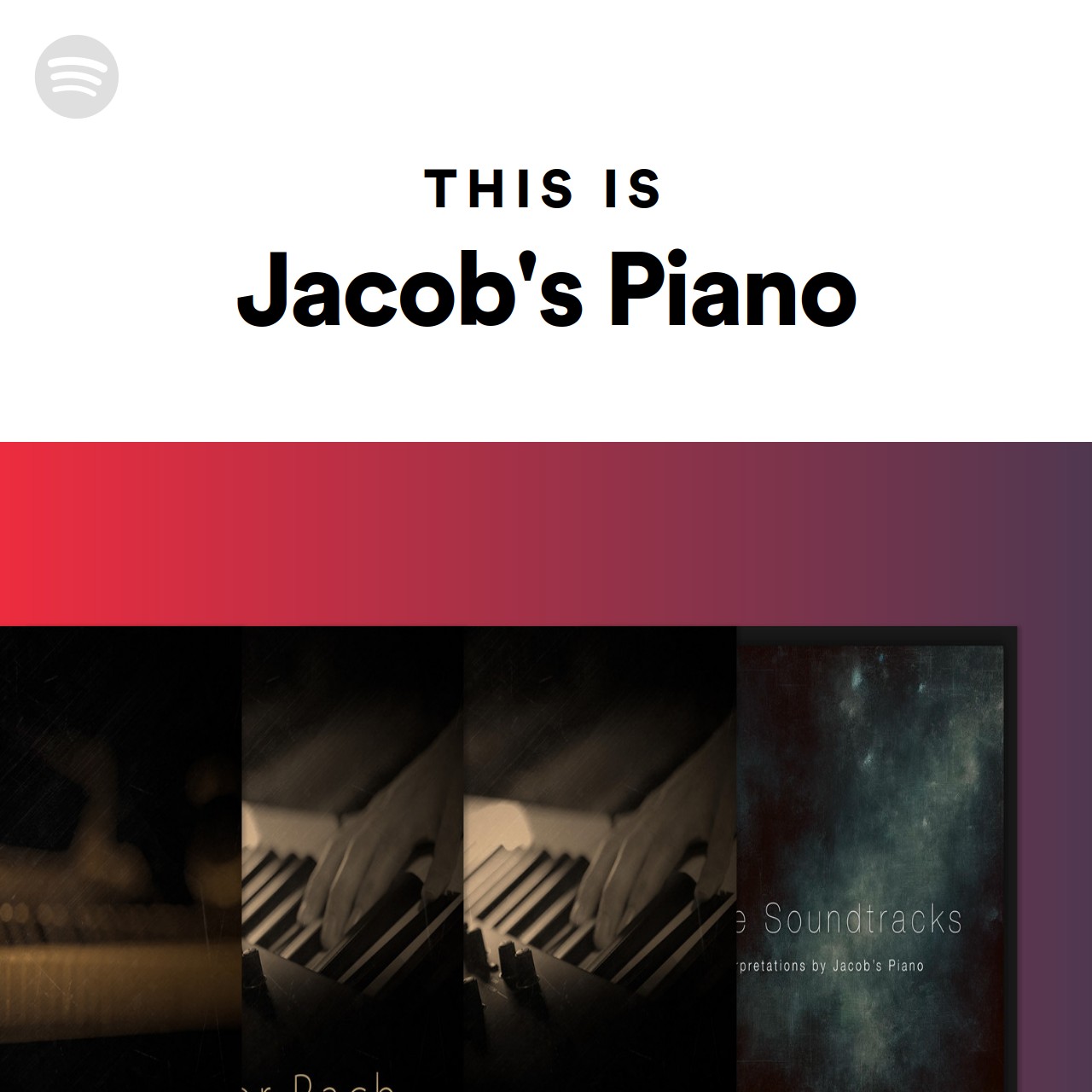 This Is Jacob's Piano | Spotify Playlist