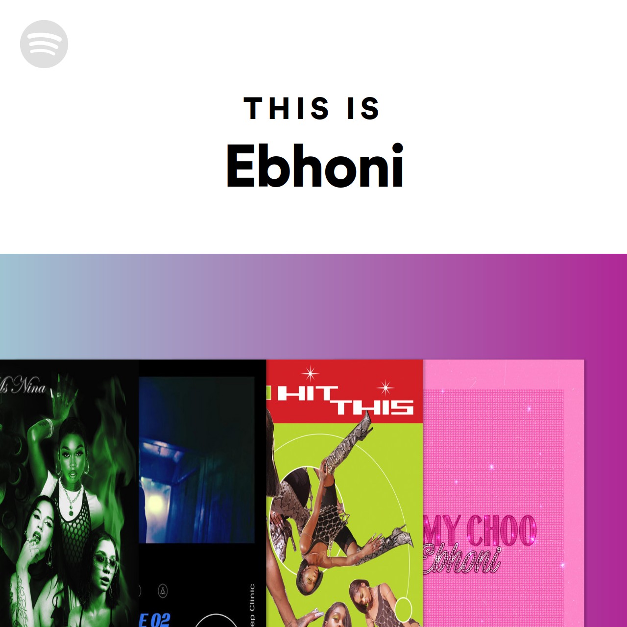 This Is Ebhoni | Spotify Playlist