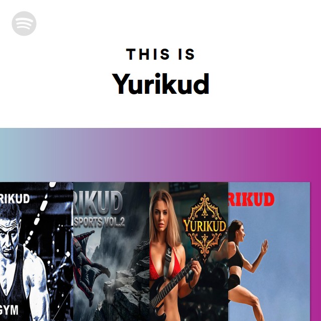 This Is Yurikud - playlist by Spotify | Spotify