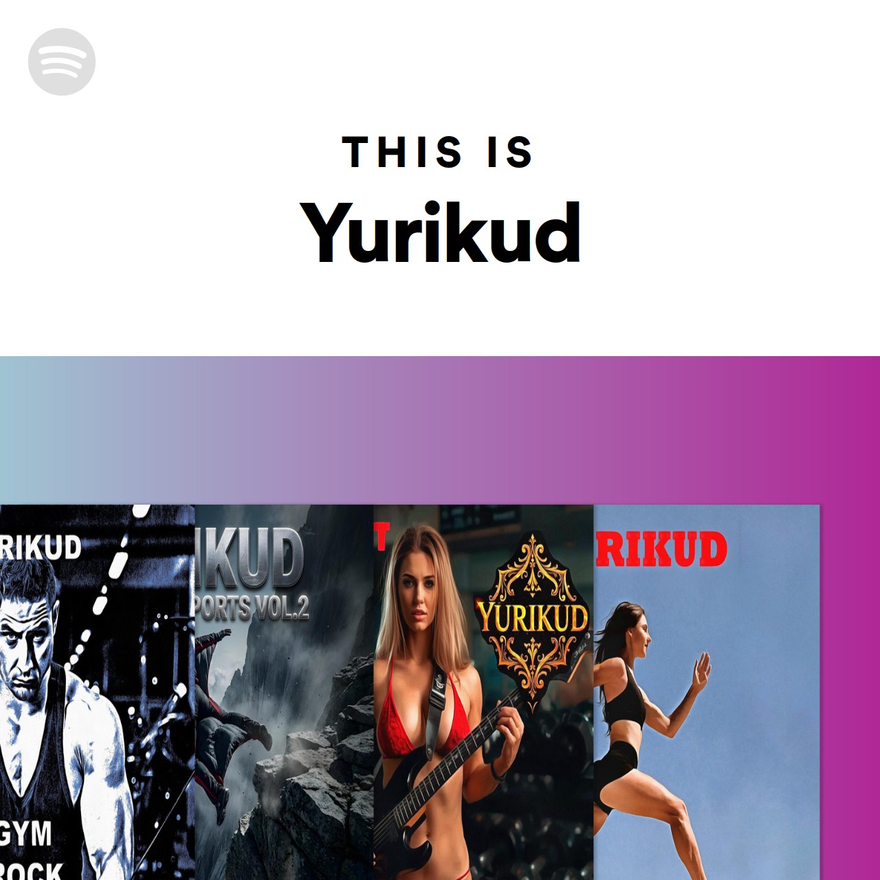 This Is Yurikud | Spotify Playlist