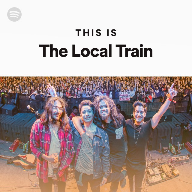 The Local Train | Spotify