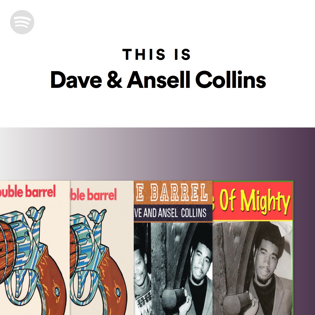 This Is Dave & Ansell Collins | Spotify Playlist