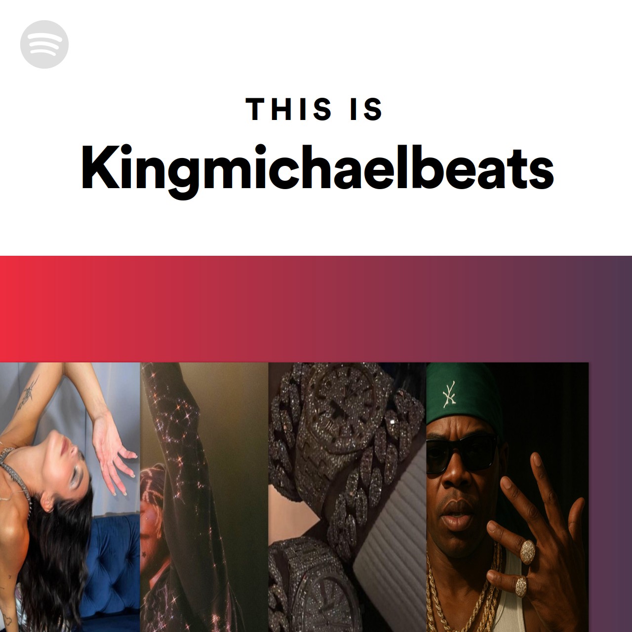 This Is Kingmichaelbeats | Spotify Playlist