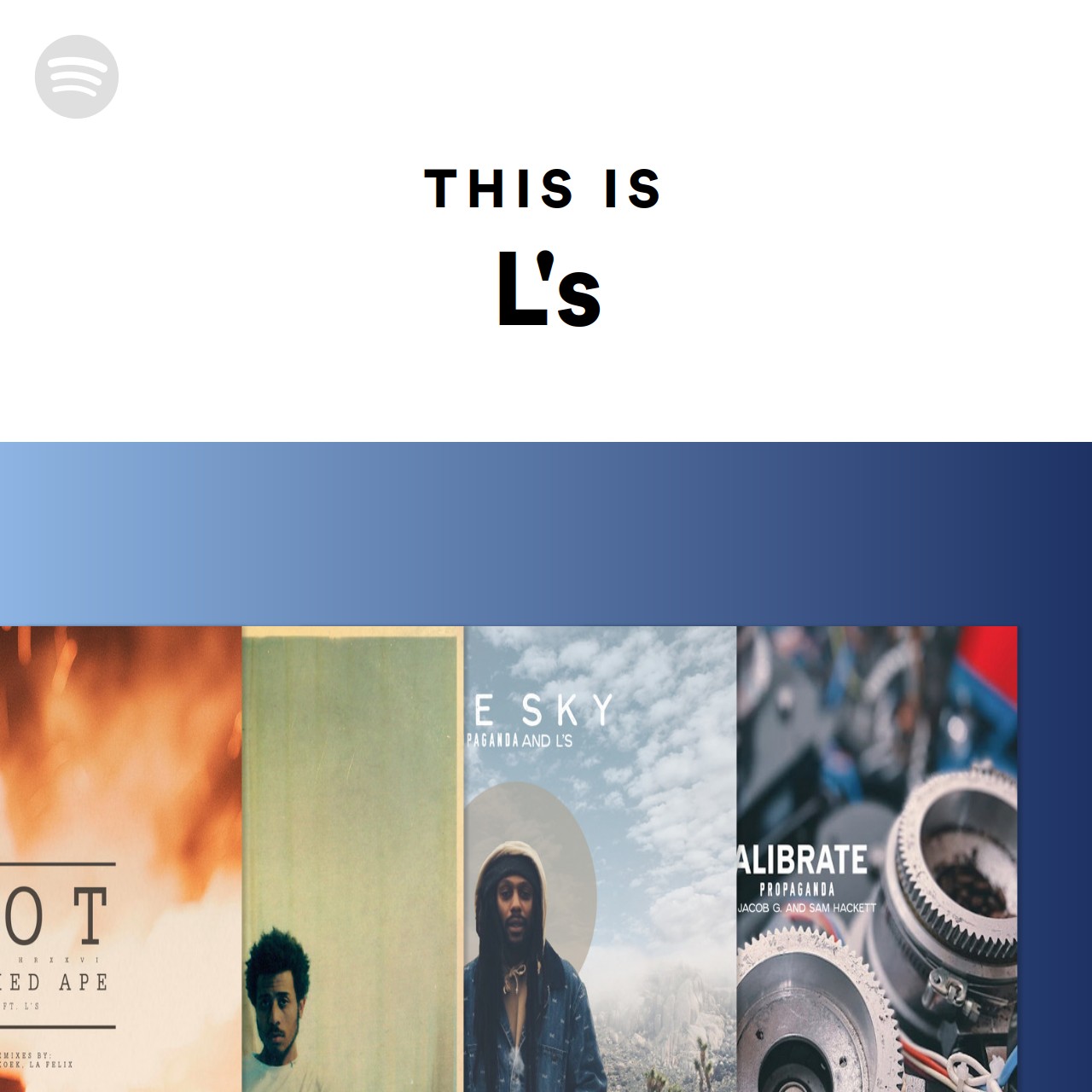 This Is L s Spotify Playlist This Is L s Spotify Playlist