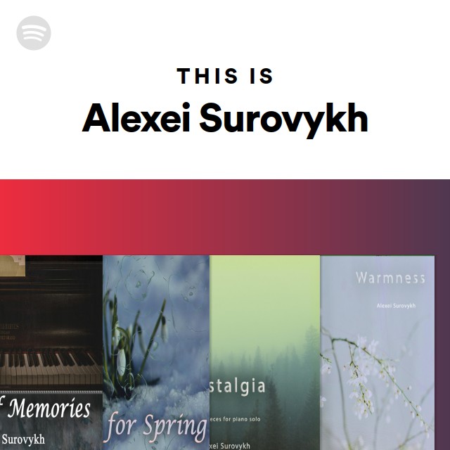 This Is Alexei Surovykh - playlist by Spotify | Spotify