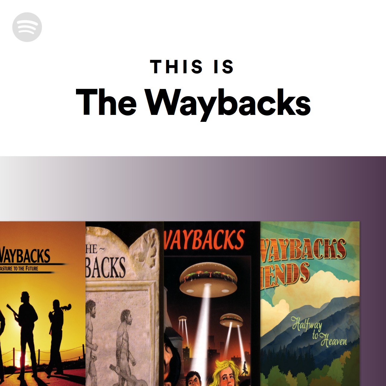 This Is The Waybacks | Spotify Playlist