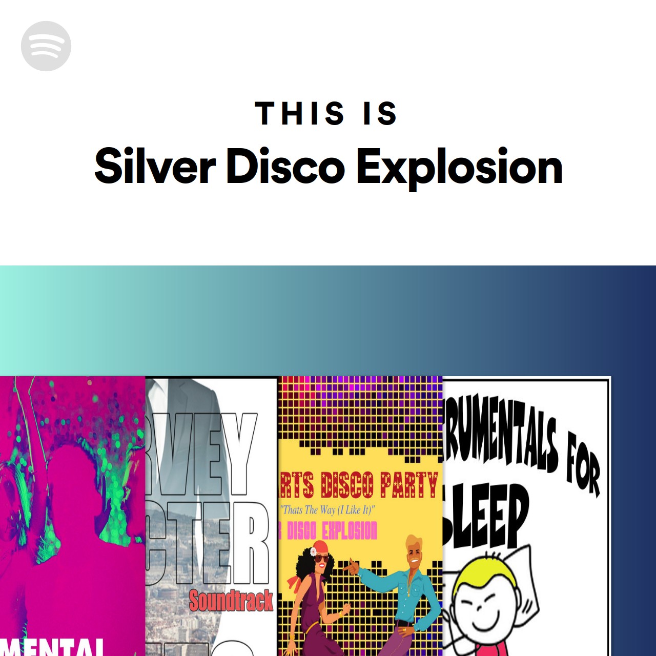 This Is Silver Disco Explosion | Spotify Playlist