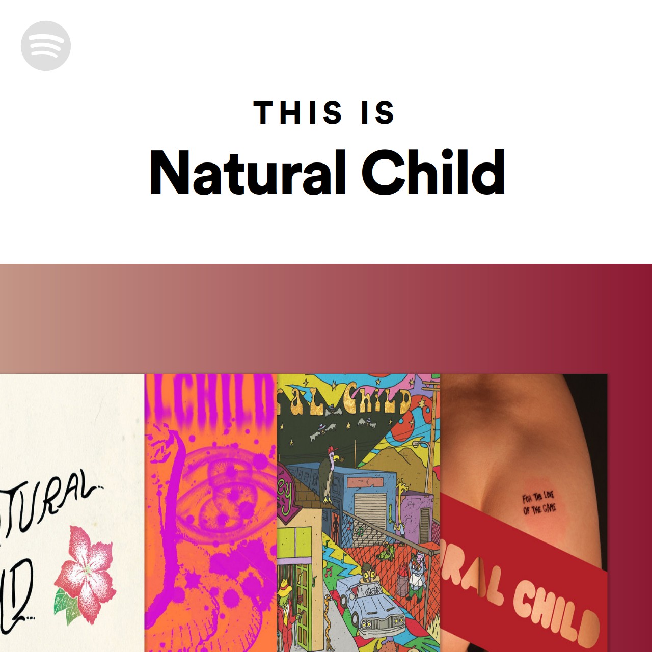 This Is Natural Child | Spotify Playlist