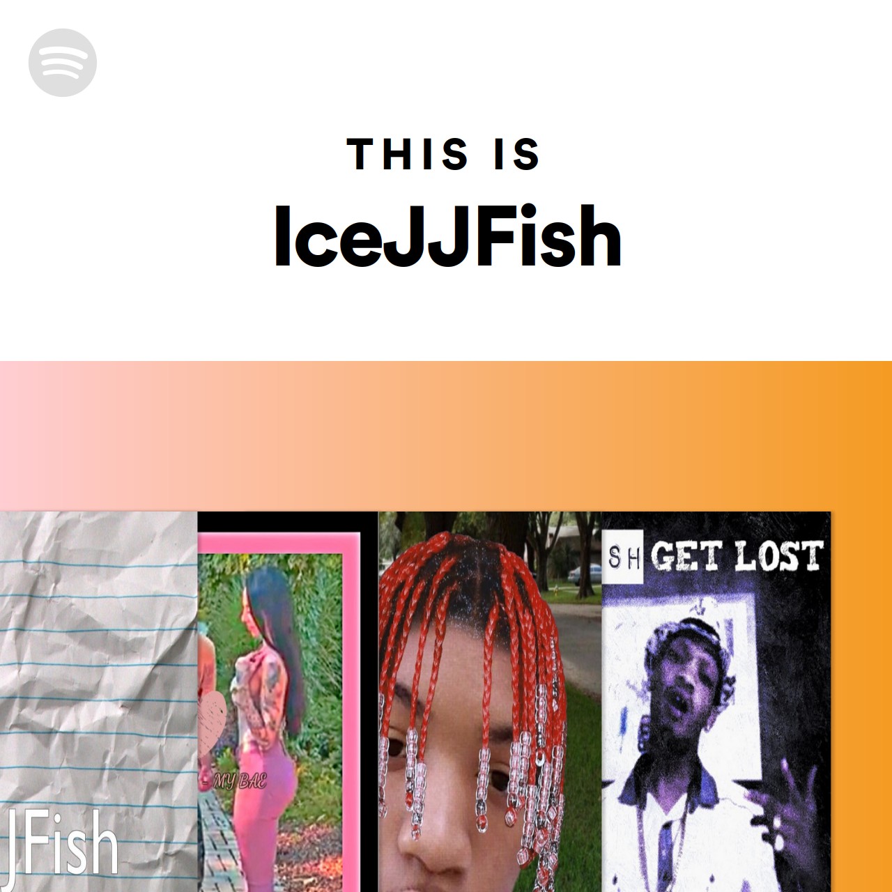 This Is IceJJFish | Spotify Playlist