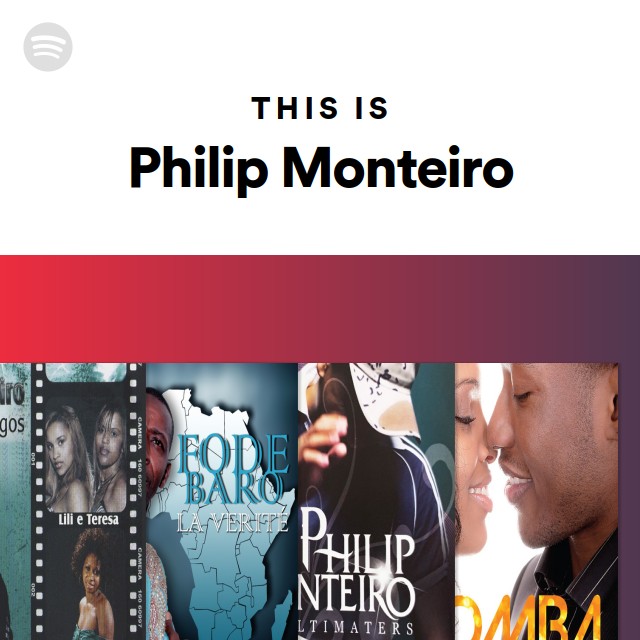 This Is Philip Monteiro - playlist by Spotify | Spotify