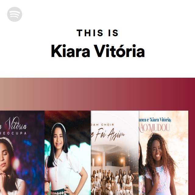 This Is Kiara Vitória - playlist by Spotify | Spotify