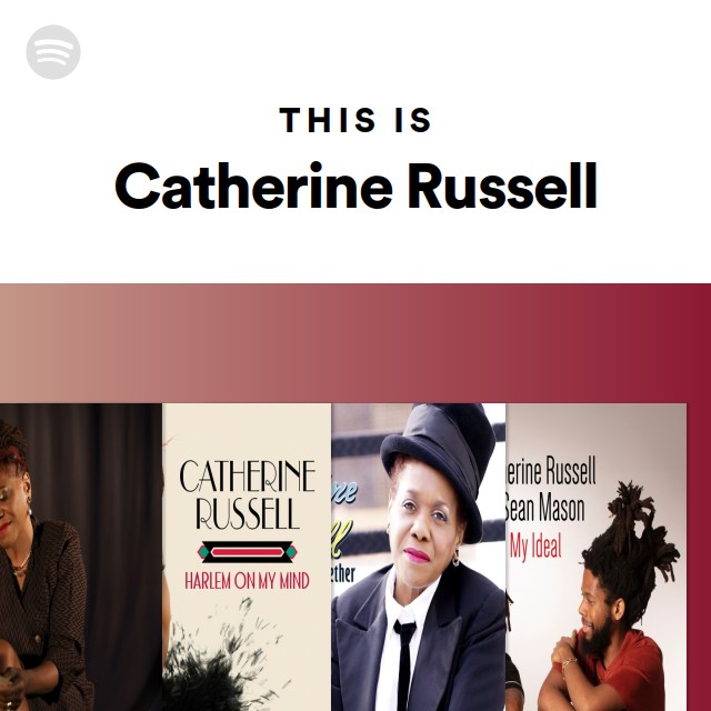 This Is Catherine Russell - playlist by Spotify | Spotify