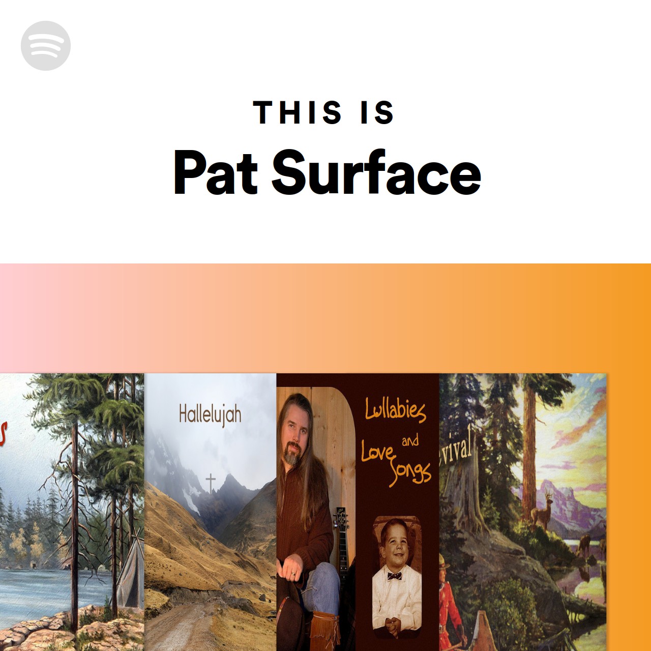 This Is Pat Surface | Spotify Playlist