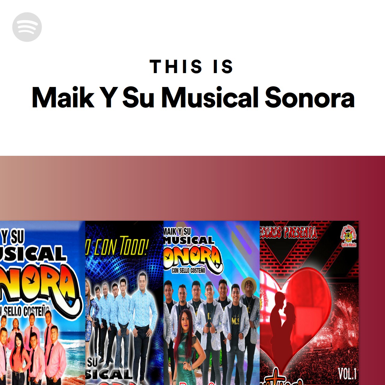 This Is Maik Y Su Musical Sonora | Spotify Playlist