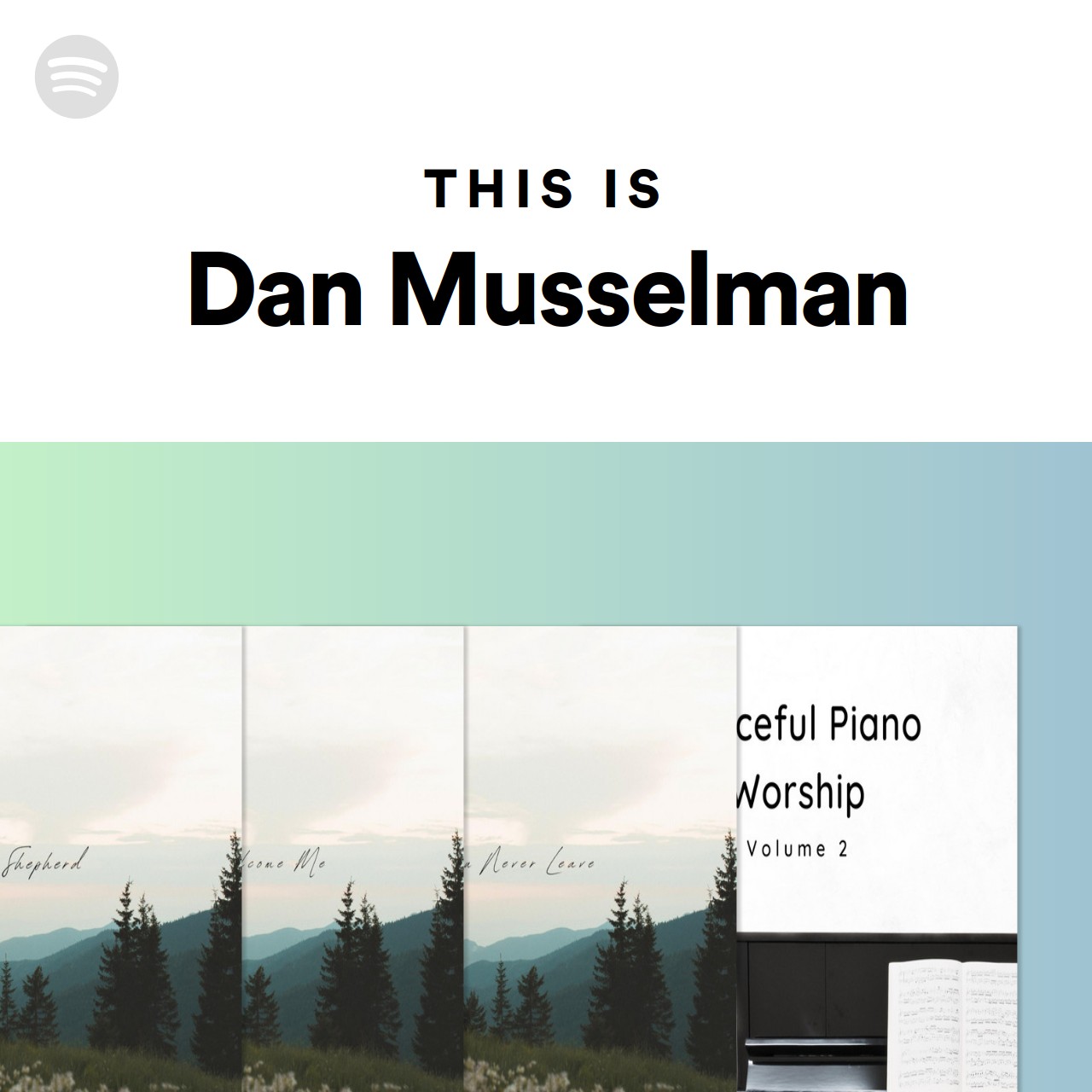 This Is Dan Musselman | Spotify Playlist