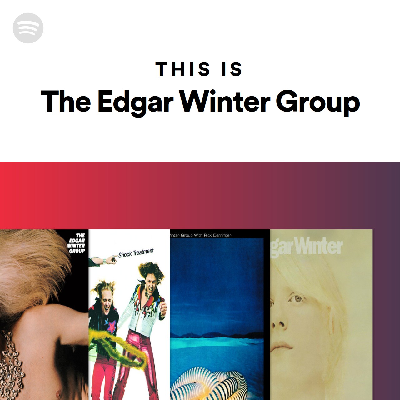 This Is The Edgar Winter Group | Spotify Playlist