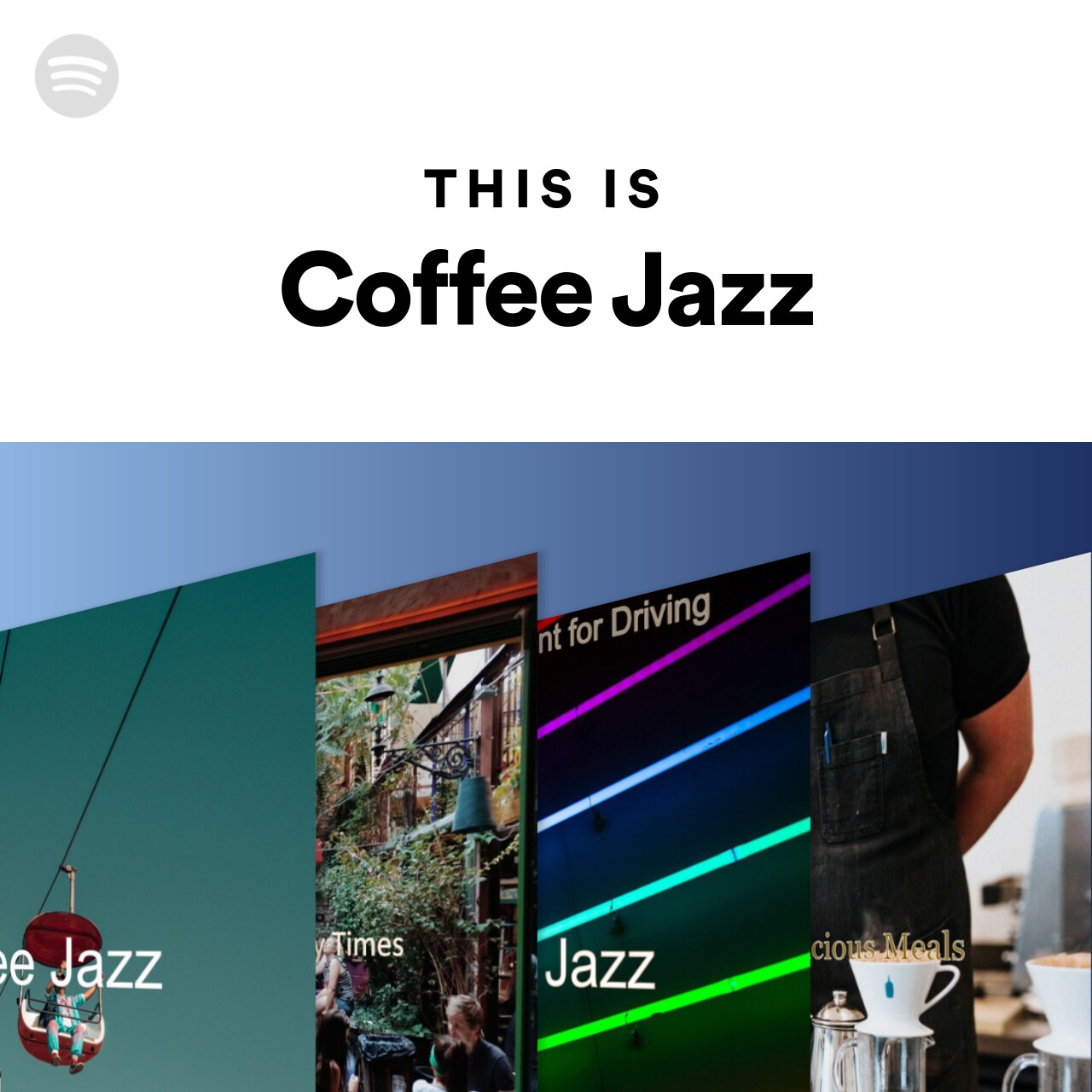 This Is Coffee Jazz | Spotify Playlist