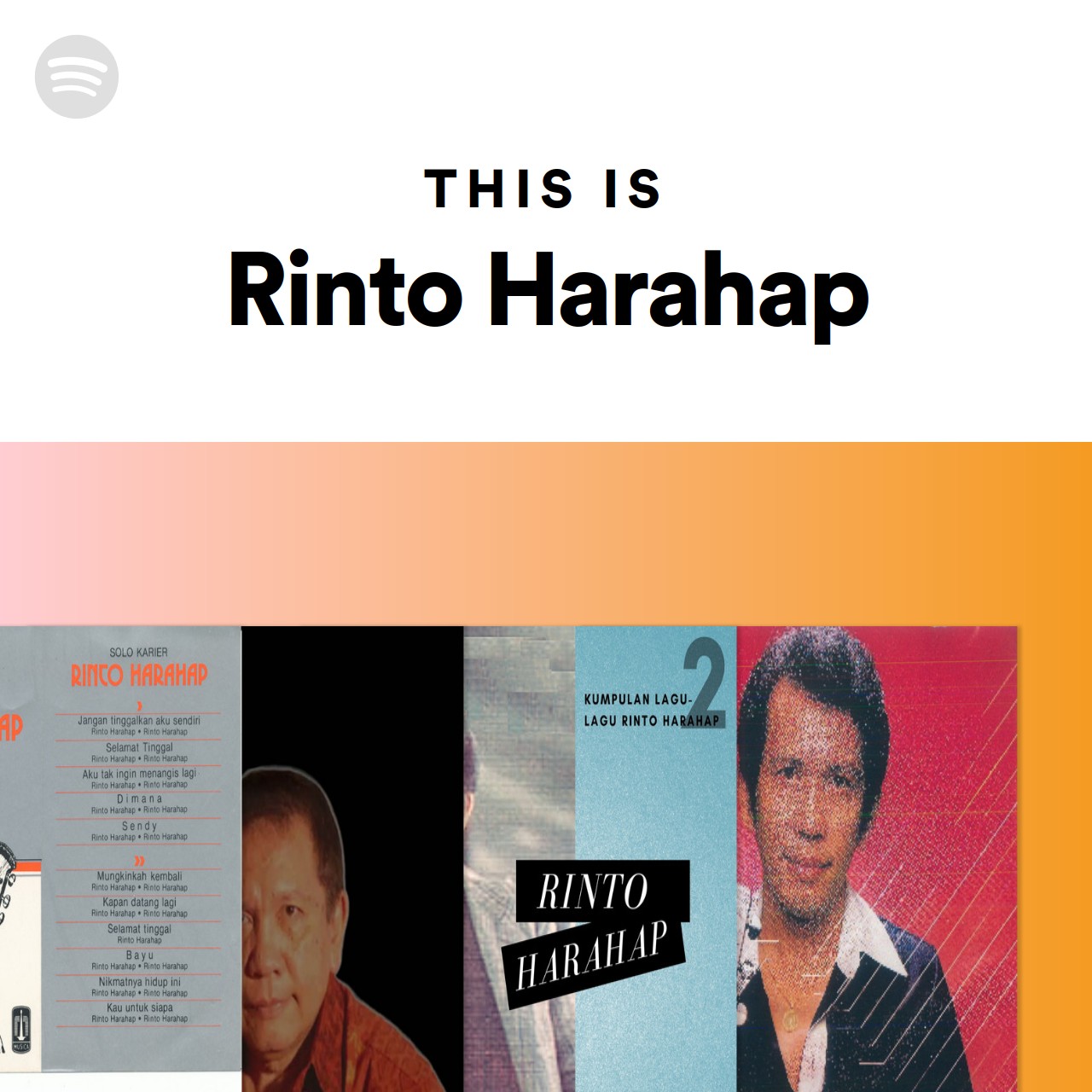 This Is Rinto Harahap | Spotify Playlist